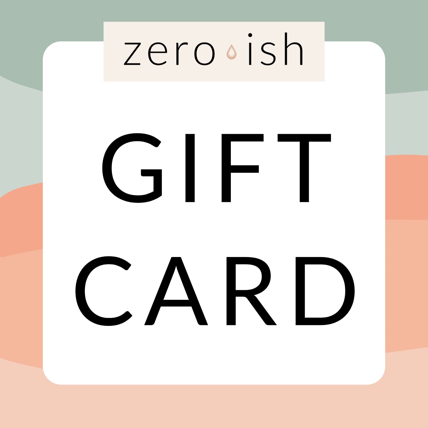 Digital Gift Card – The Zeroish Co.